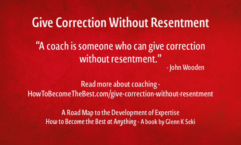 Give Correction Without Resentment - How to Become The Best at Anything